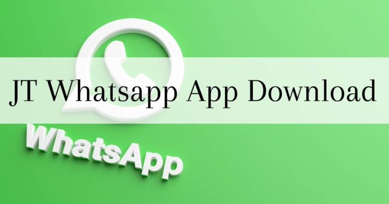 JT Whatsapp App Download | The Best Alternative Of Whatsapp in 2022 - oHee